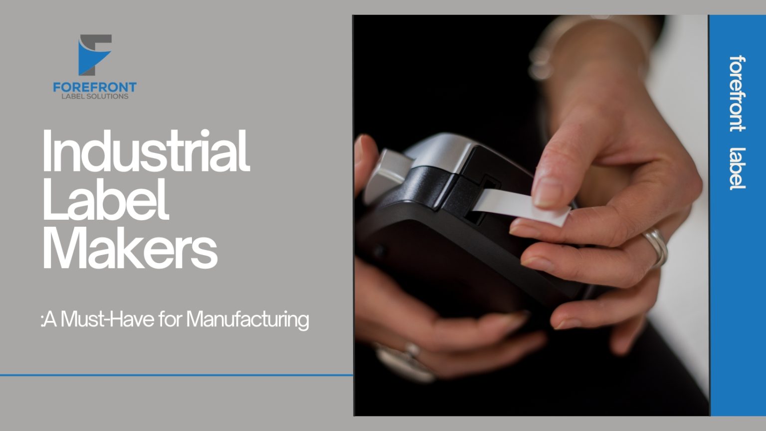 Industrial Label Makers: Essential Tools for Manufacturing